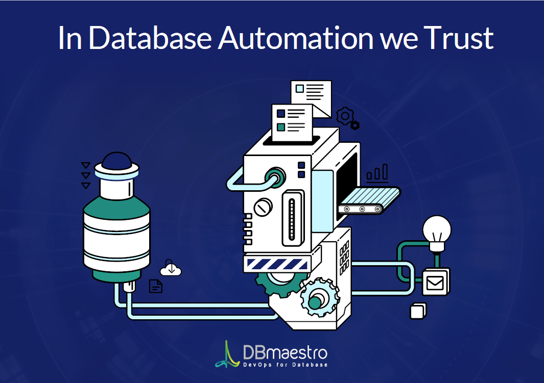 In Database Automation We Trust